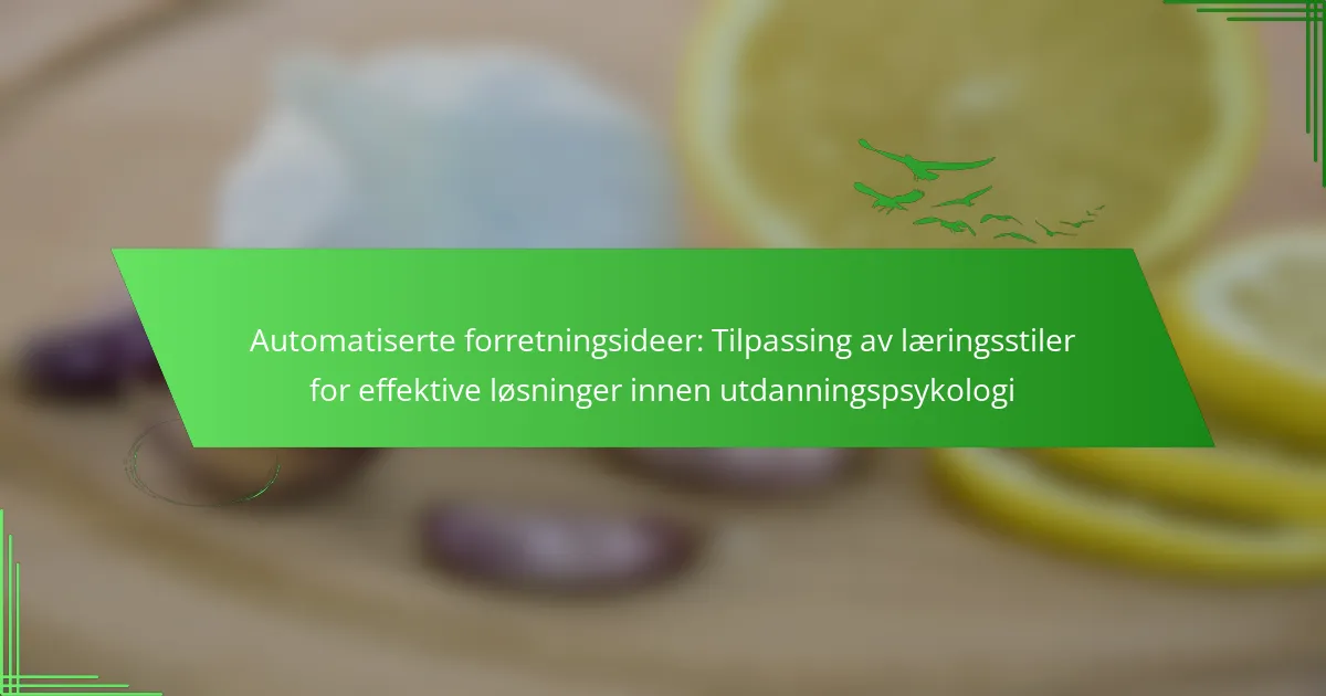 Automatiserte forretningsideer for skreddersydde læringsløsninger